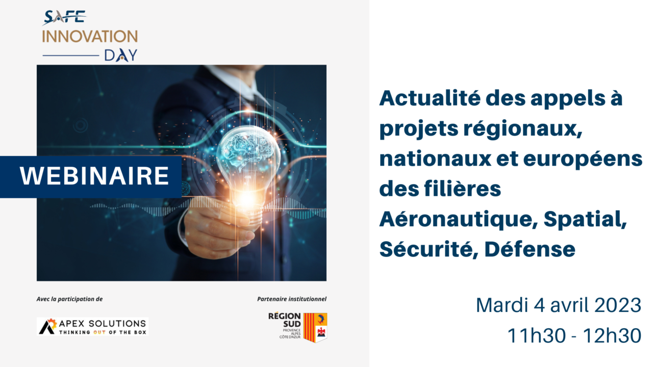 Webinaire SAFE - Actualité des appels à projets régionaux, nationaux et européens des filières ...